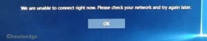 Fix: 'We Are Unable to Connect Right Now' Auto login error on Windows 10