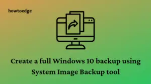 How to create full Windows 10 backup using System Image Backup tool