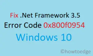How to Fix .NET Framework Error 0x800F0950 in Windows 11/10