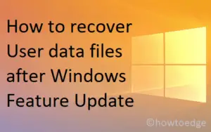 How to recover deleted User Profile in Windows 10 - Howtoedge