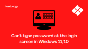 Can't type Password at the login screen in Windows 10