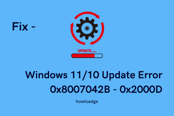 Fix: Windows 11/10 Update Error 0x8007042B - 0x2000D
