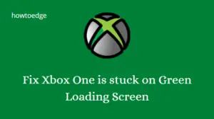 Fix Xbox One is stuck on Green Loading Screen