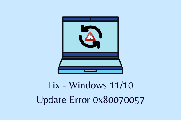 How to Fix Update Error Code 0x80070057 in Windows 10