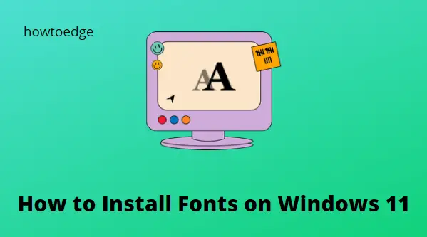 How to Install Fonts on Windows 11