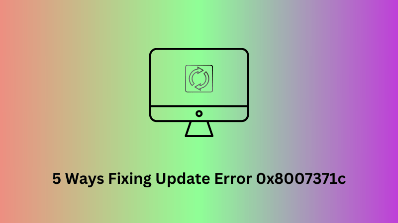 Solved Windows 10 Update Error Code 0x8007371c Howtoedge