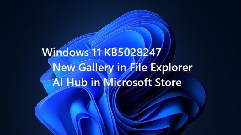 Windows 11 KB5028247 brings New Gallery in File Explorer